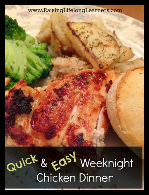 Quick and Easy Weeknight Chicken Dinner - Raising Lifelong Learners