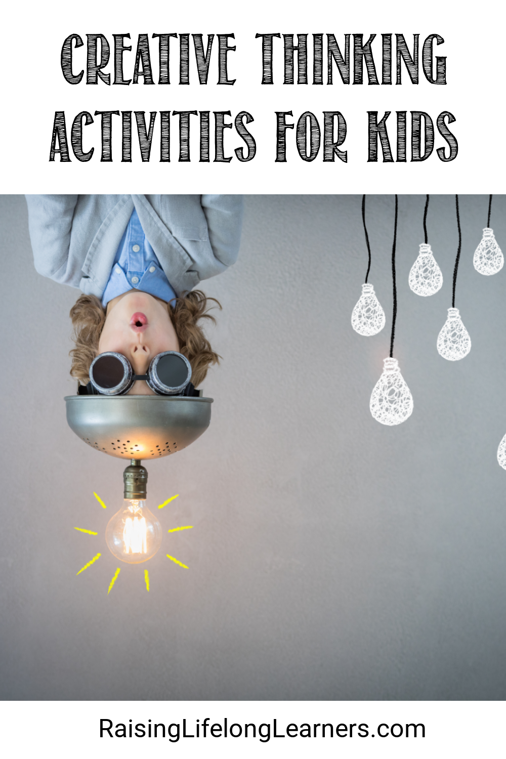 Creative Thinking Activities For Kids Raising Lifelong Learners Creative Thinking Activities For Kids Raising Lifelong Learners
